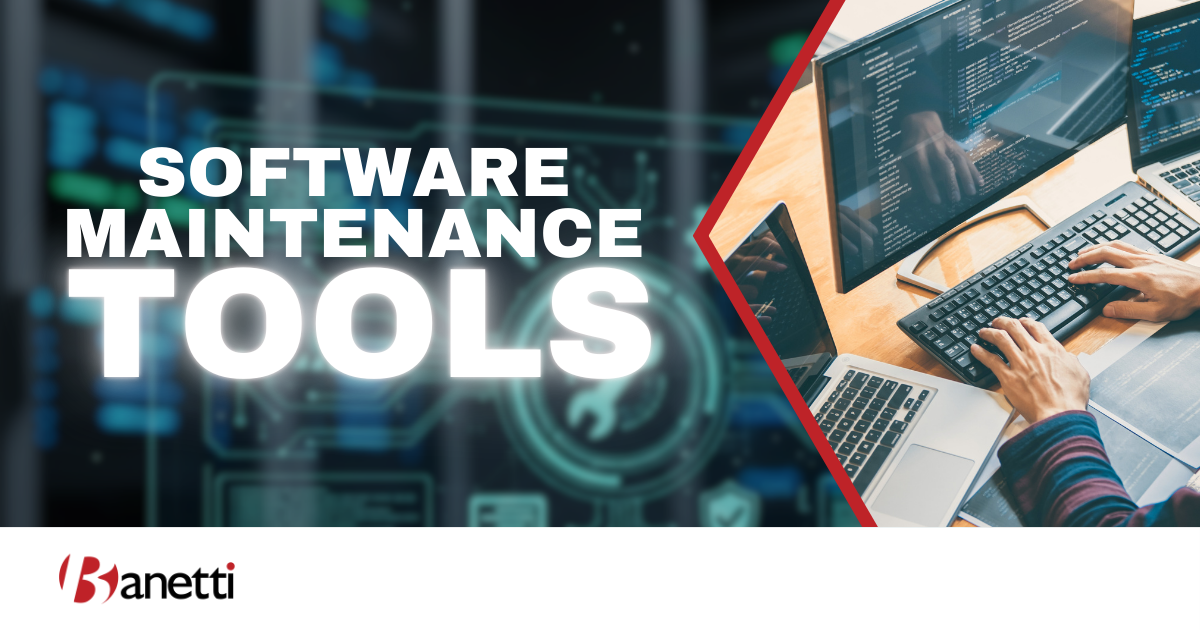 Software Maintenance Tools | The Complete Guide to Choosing the Right ...